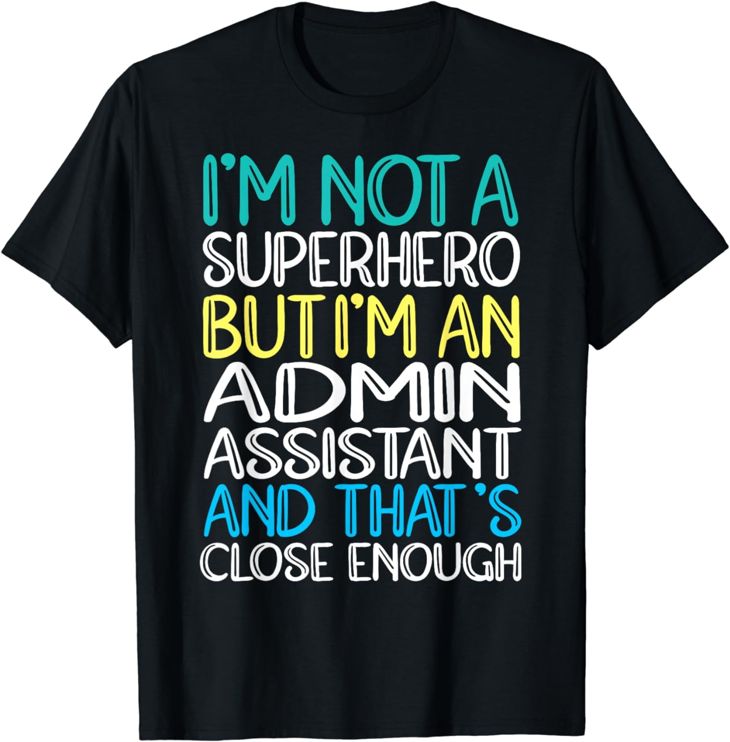 Admin Assistant Superhero Administrative Assistant T-Shirt - Walmart.com