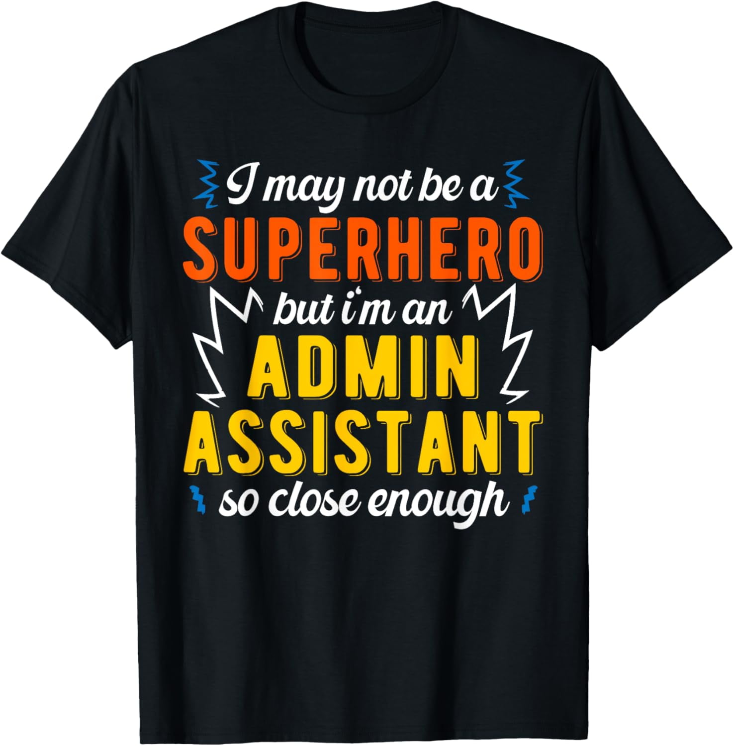 Admin Assistant Superhero Administrative Assistant T-Shirt - Walmart.com