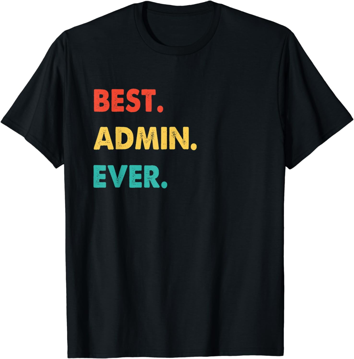 Admin Retro Best Admin Ever T-Shirt - Walmart.com