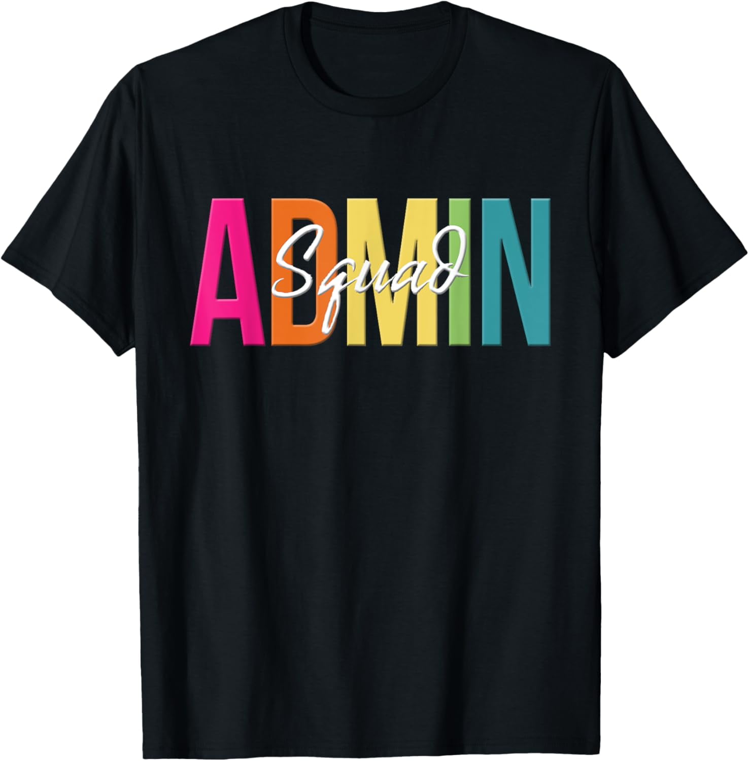 Admin Squad Assistant Principal Crew School Administrator T-Shirt ...
