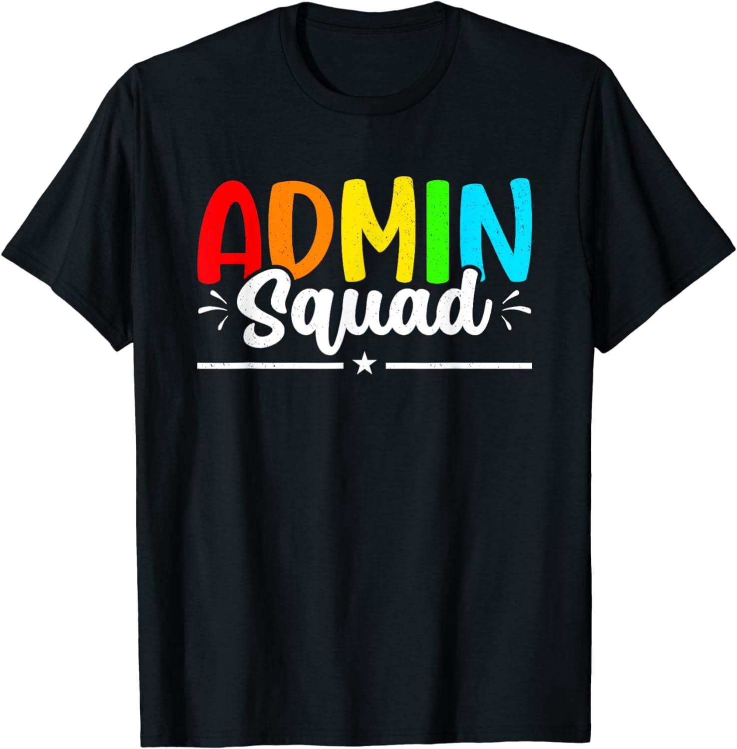 Admin Squad Back To School Women Appreciation Teacher T-Shirt - Walmart.com