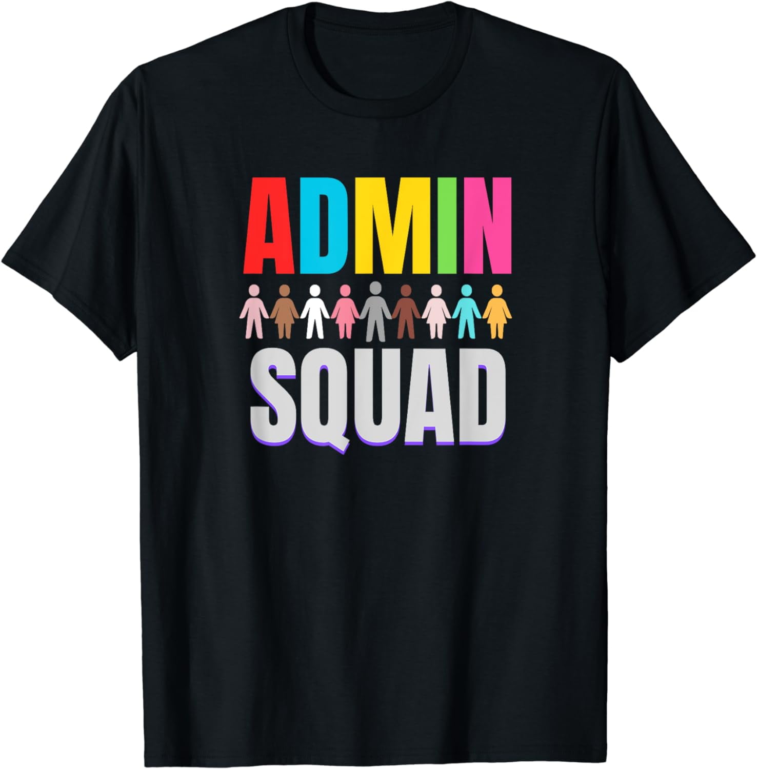 Admin Squad Crew Administrator Admin Office squad T-Shirt - Walmart.com