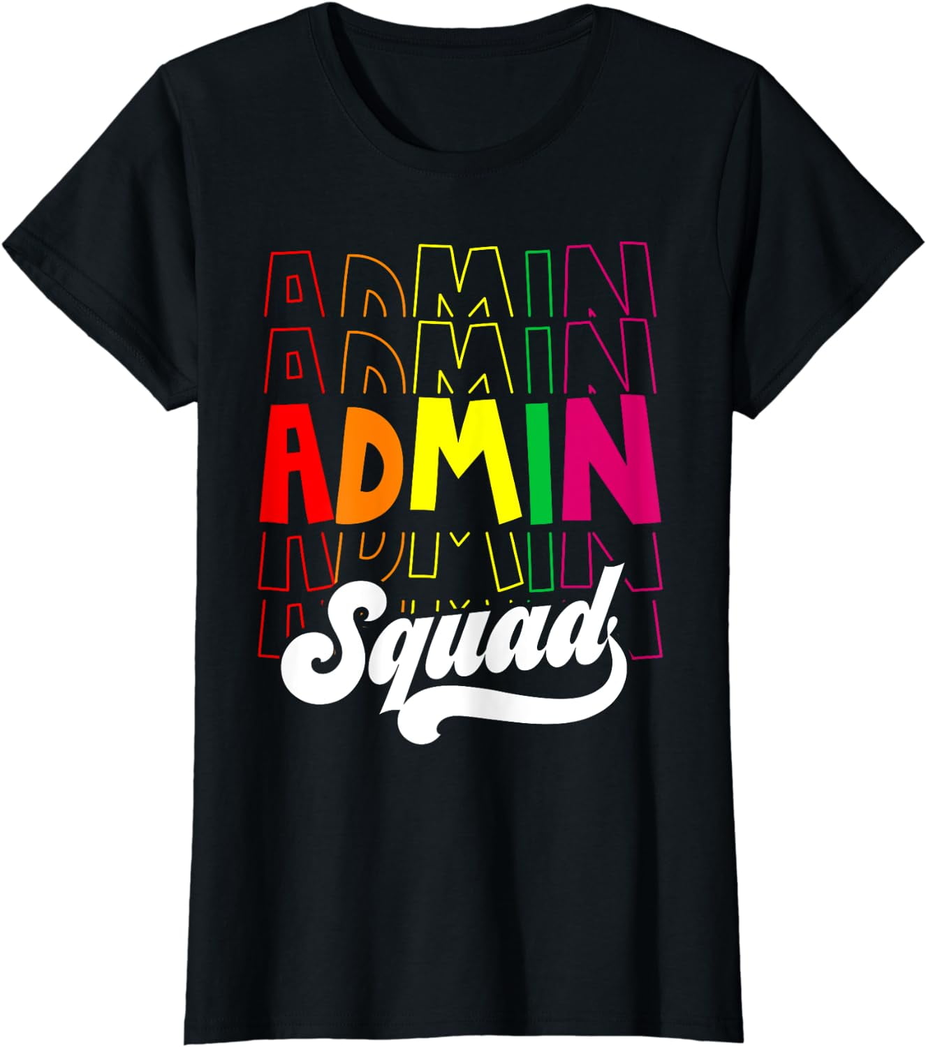 Admin Squad School Assistant Principal Crew Administrator T-Shirt ...
