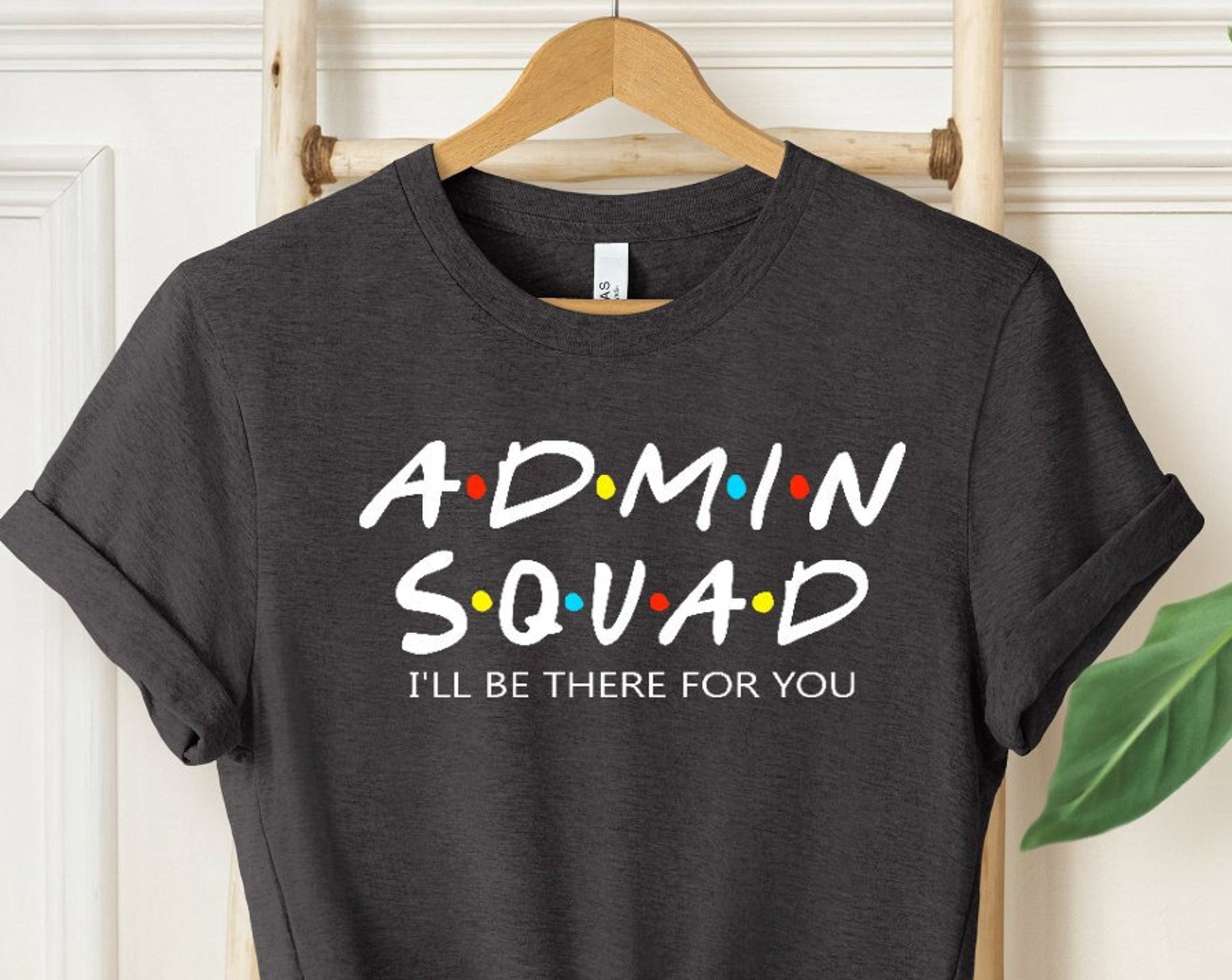 Admin Squad Shirt Office Squad Gift Administrative Assistant Shirt ...