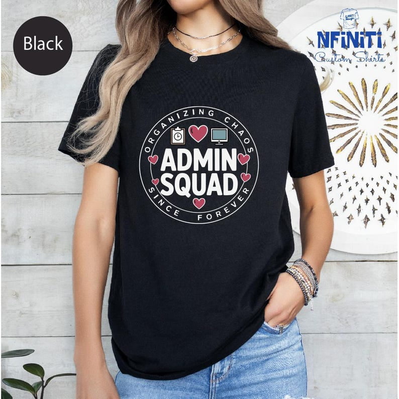Admin Squad T-Shirt: Office Staff Appreciation Gift SWEATSHIRT All Size ...