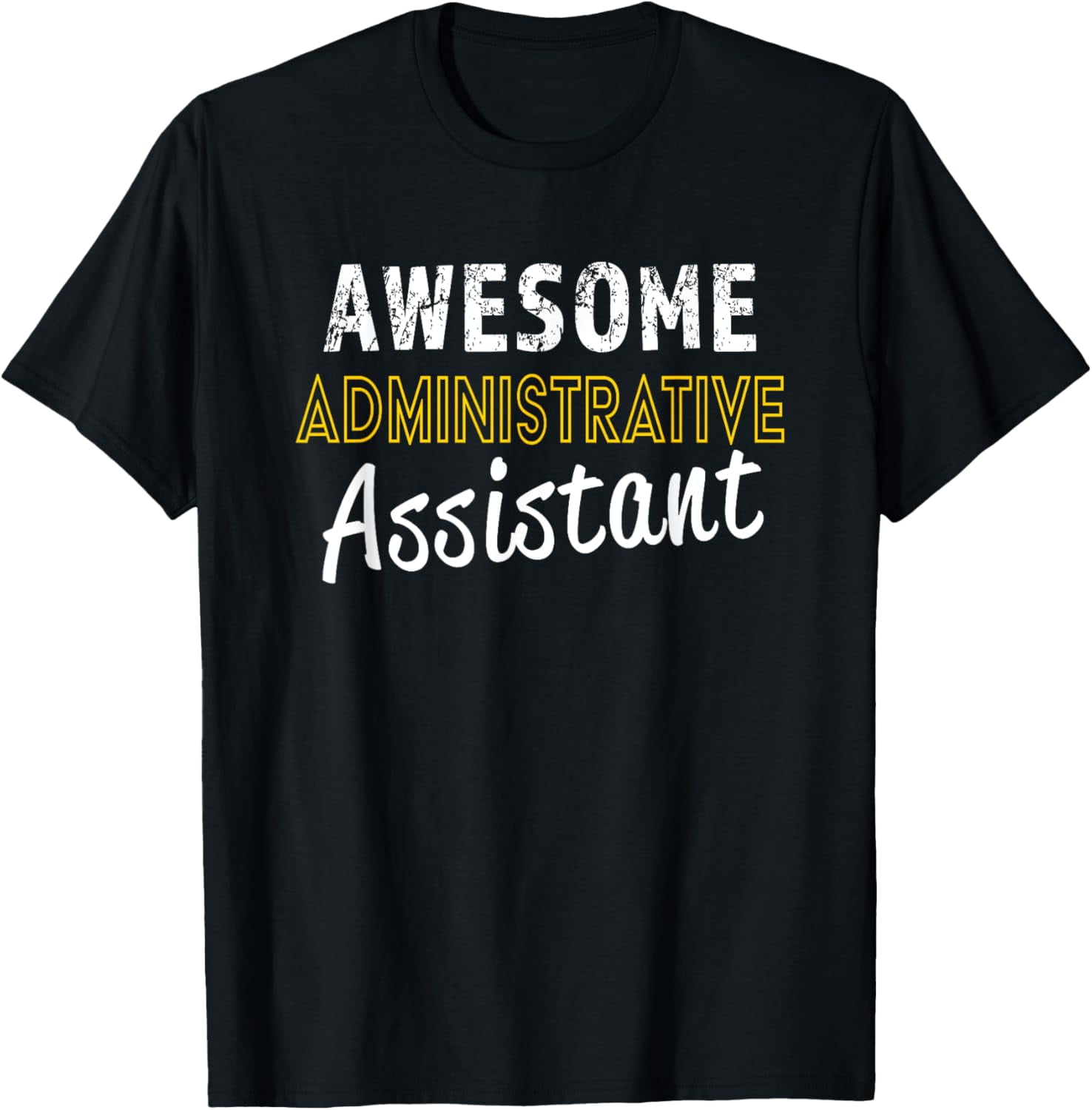 Administrative Assistant Appreciation Gift Admin Day T-ShirtMen's and ...