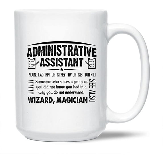Administrative Assistant Who Solves A Problem Coffee Mug ...