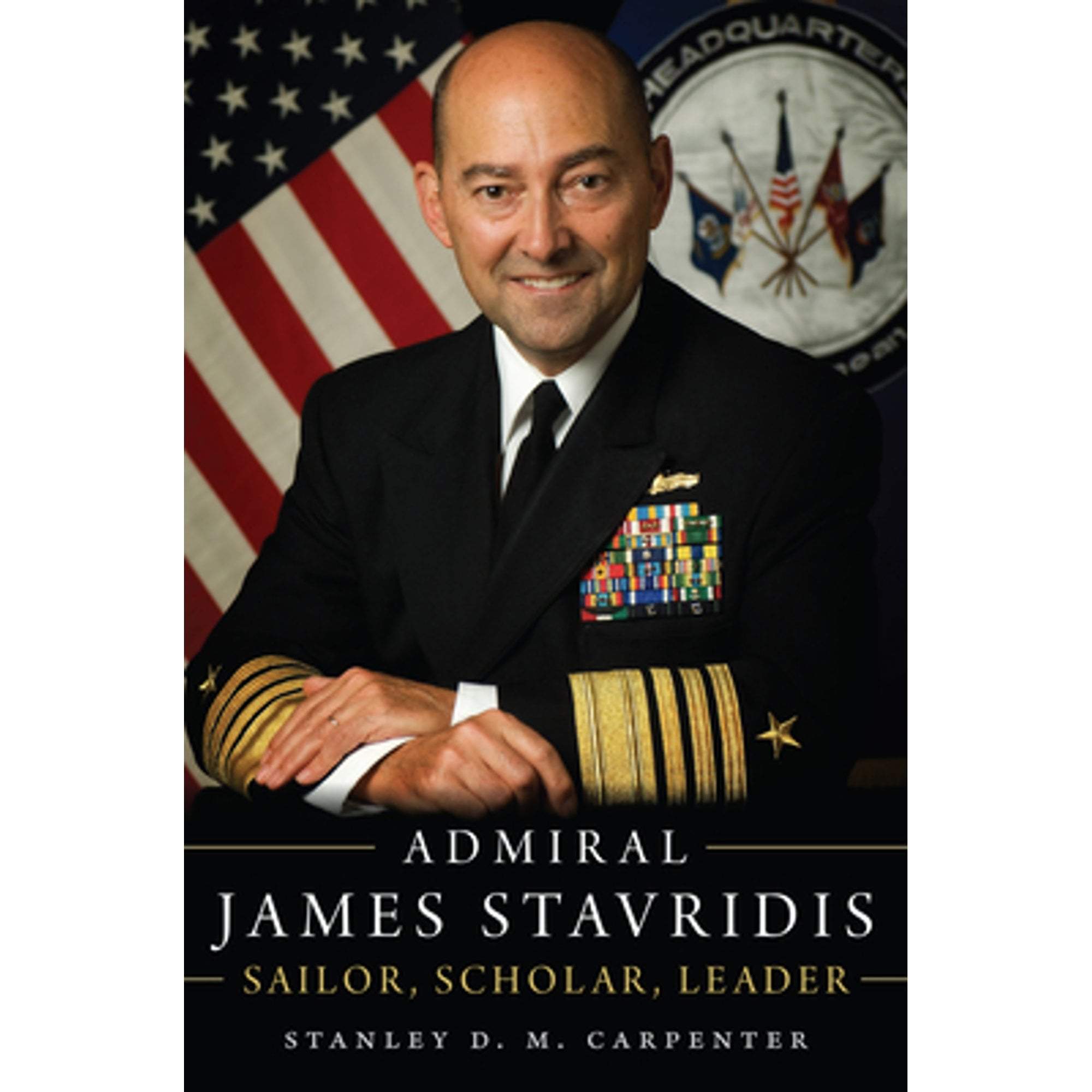 Pre-Owned Admiral James Stavridis: Sailor, Scholar, Leader (Hardcover ...