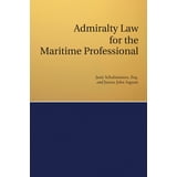Admiralty Law for the Maritime Professional (Paperback) - Walmart.com