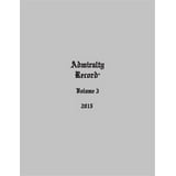 Pre-Owned Admiralty Record(R) Volume 3 (2015) (Paperback) - Walmart.com