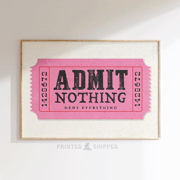 Admit Nothing Deny Everything Wall Art Funny Bar Cart Decor Funny Retro ...