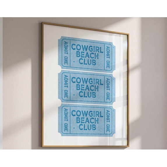 Admit One Ticket Cowgirl Poster Blue Wall Art Print Beachy Surf Decor ...
