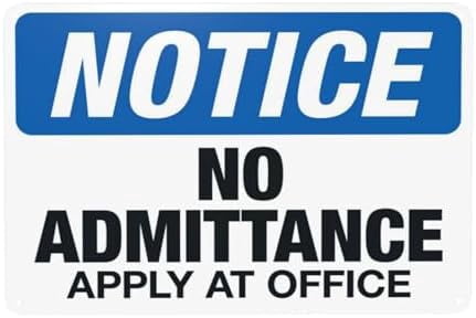 No Admittance Apply At Office Warning Sign, Do Not Enter Security Metal ...