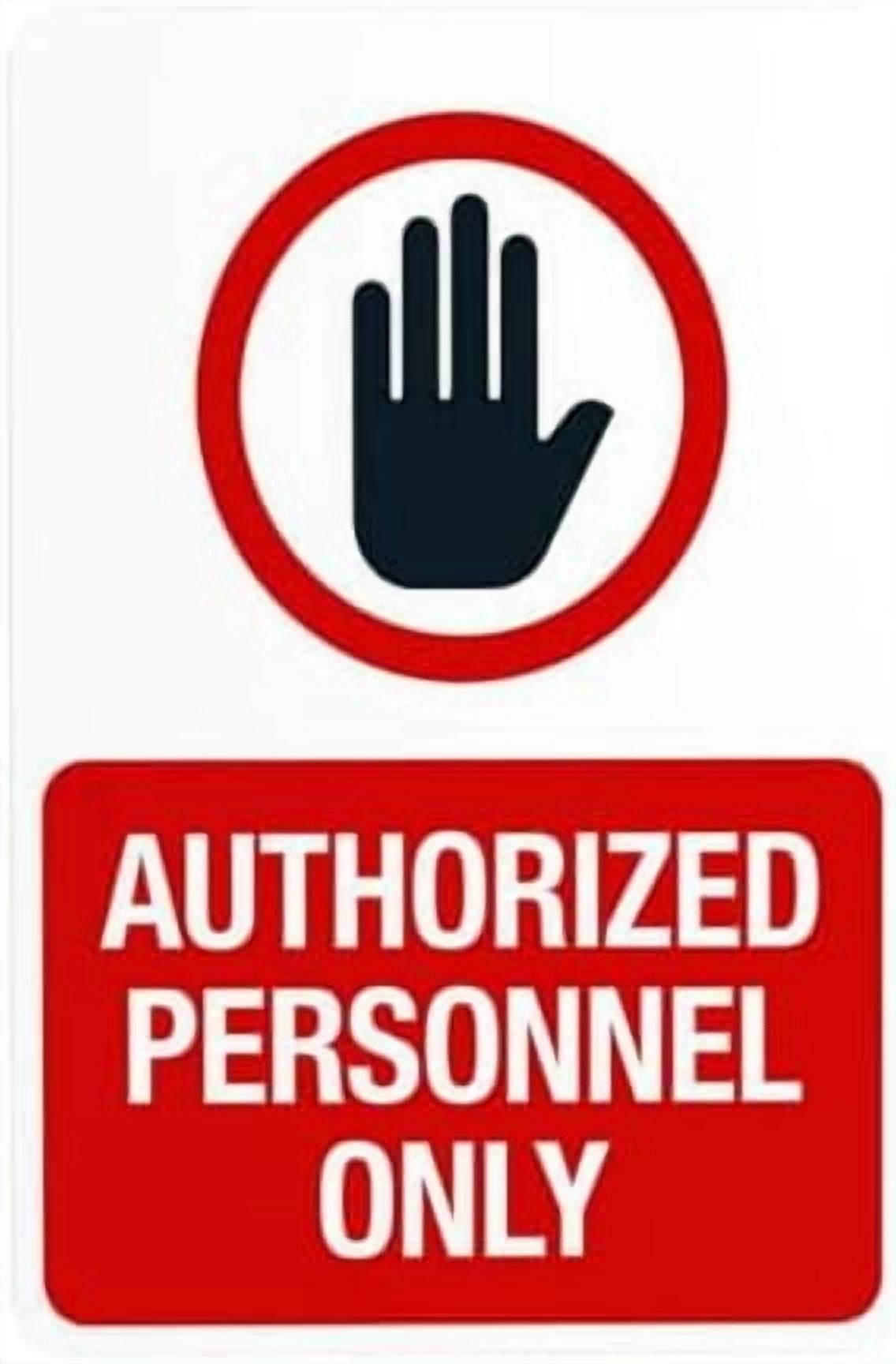 Admittance Authorized Personnel Only Warning Sign, Do Not Enter Metal ...