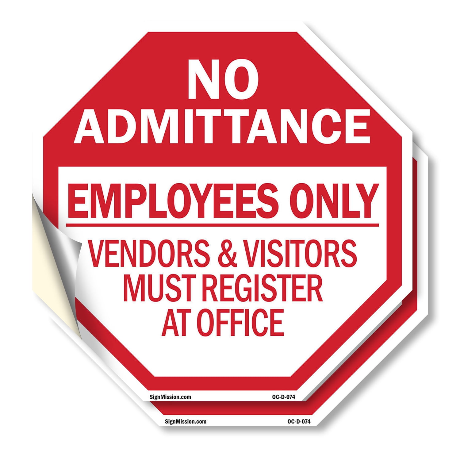 No Admittance Employees Only Vendors & Visitors Must Register at Office ...