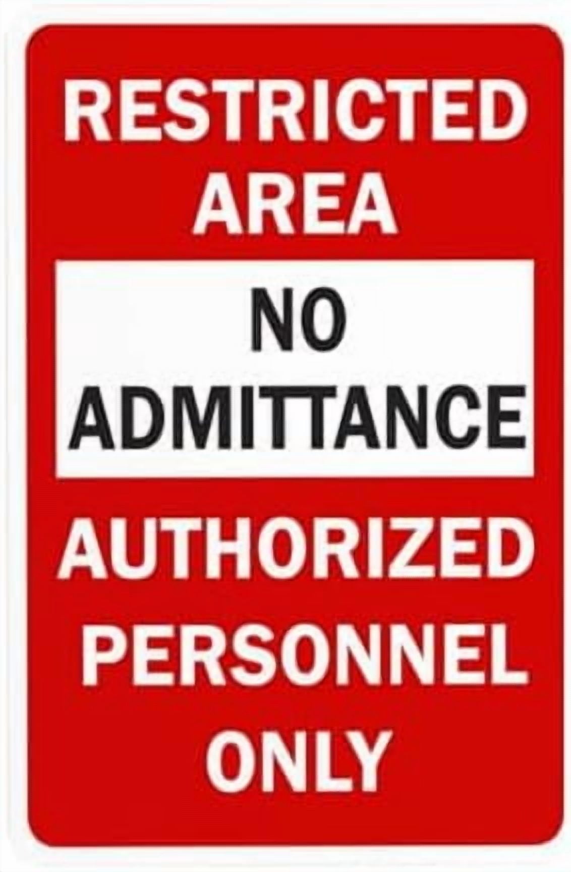 No Admittance Restricted Area Warning Sign, Do Not Enter Metal Signs ...