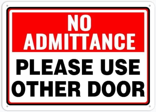 No Admittance Safety Sign Please Use Other Door Caution Safety Signs ...