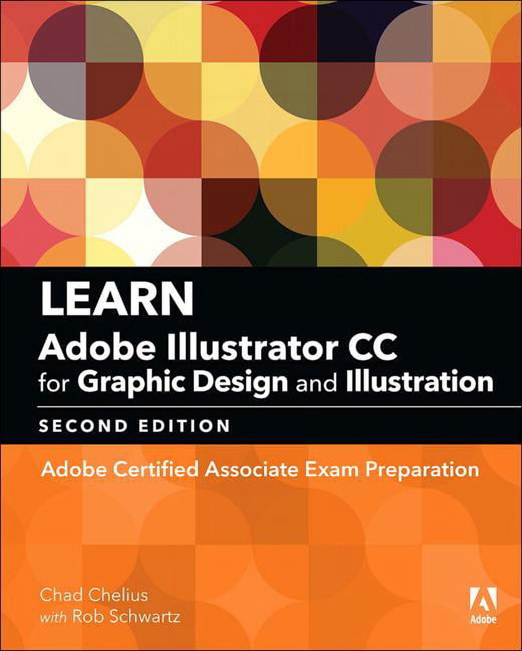Adobe Certified Associate (ACA): Learn Adobe Illustrator CC for Graphic ...