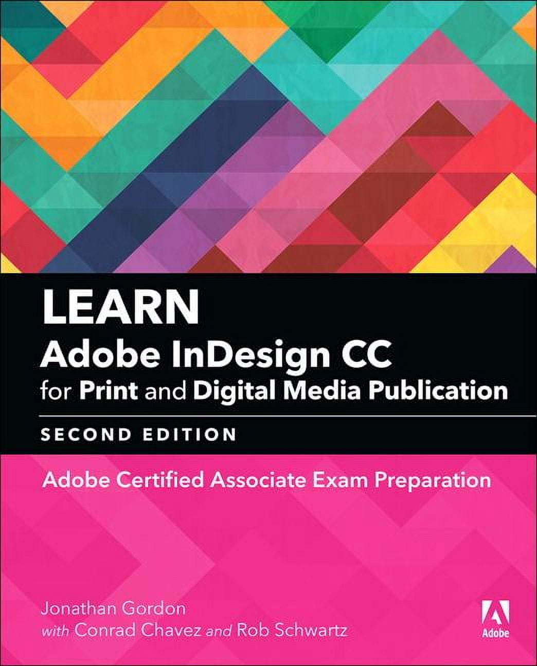 Adobe Certified Associate (ACA): Learn Adobe Indesign CC for Print and ...