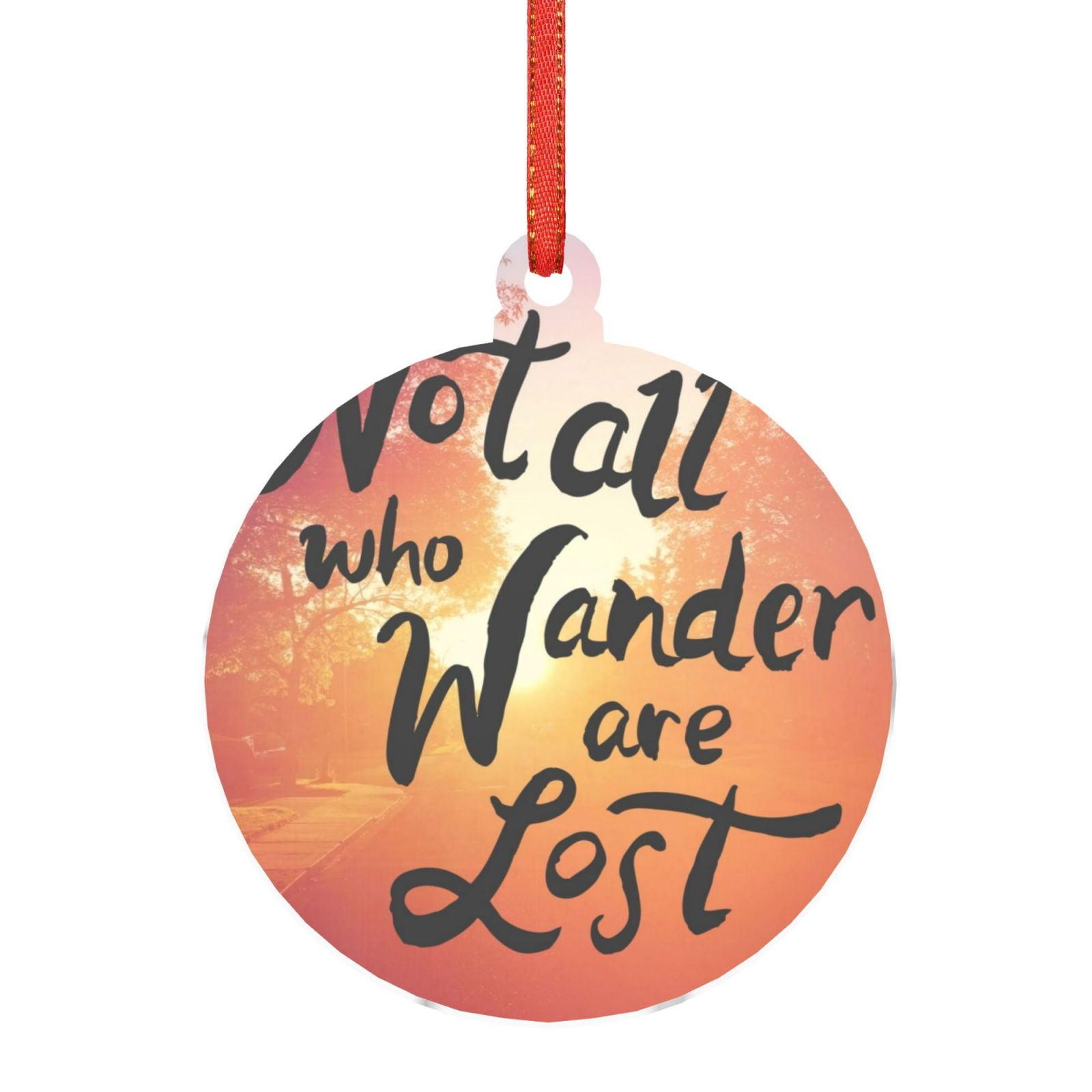 Adobk Not All Who Wander Are Lost Print Christmas Ornaments, Acrylic ...