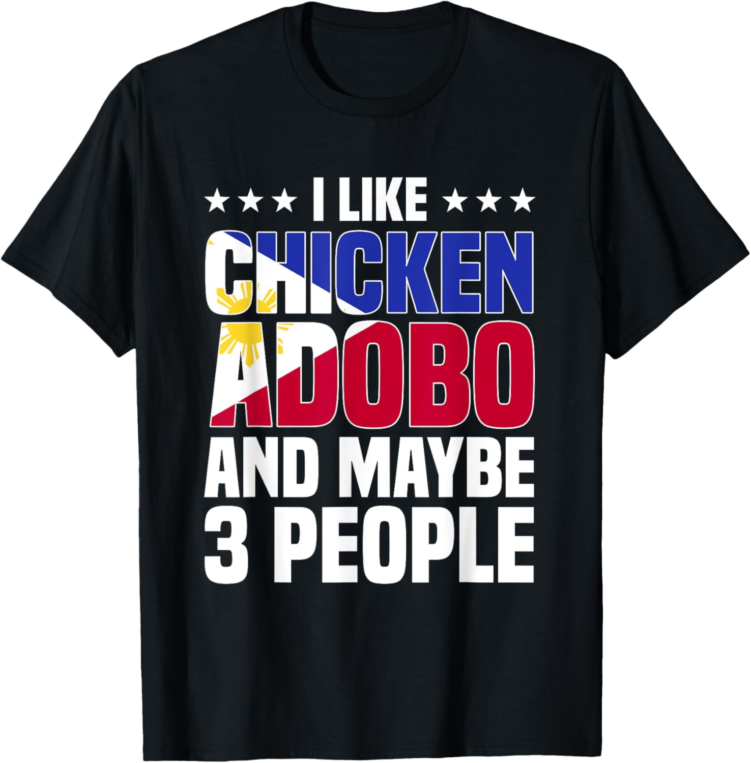 Adobo Filipino Pinoy Chicken Pork Cuisine Philippine Flag T-Shirt ...