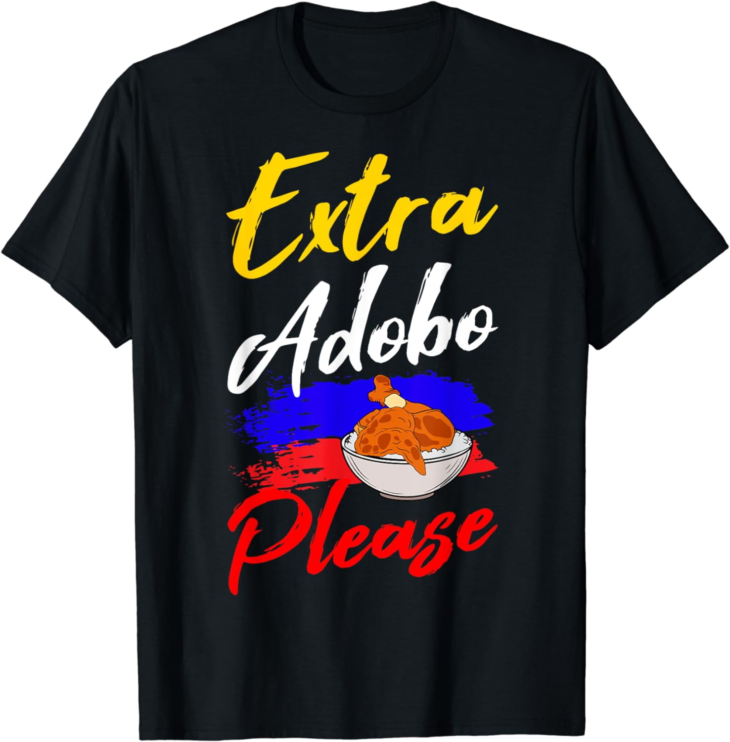 Adobo Pinoy Chicken Rice Cuisine Philippine Flag T-Shirt - Walmart.com
