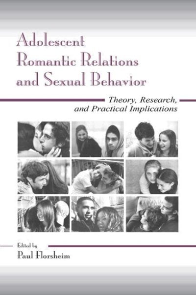 Pre-Owned Adolescent Romantic Relations and Sexual Behavior: Theory ...