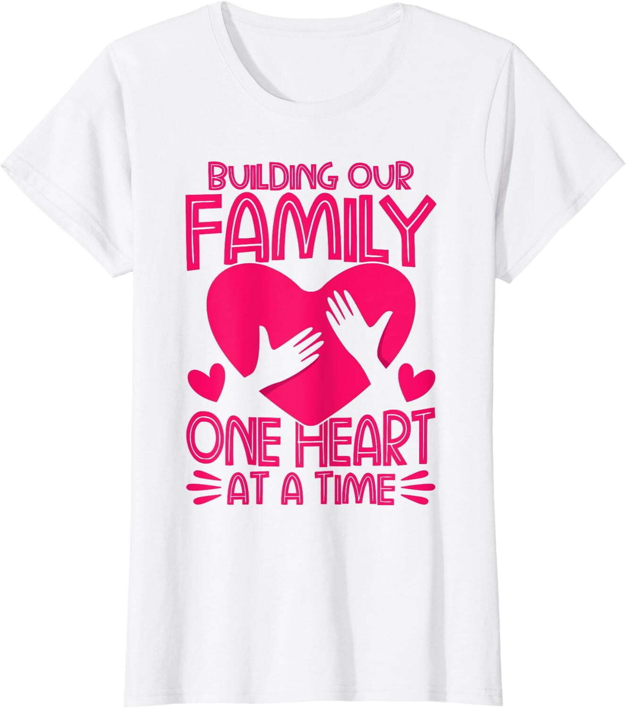 Adopt Building Our Family One Heart At A Adoption Day T-Shirt - Walmart.com