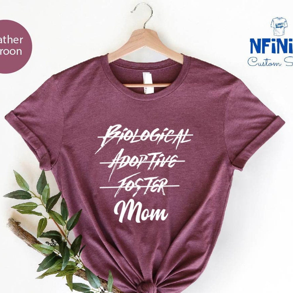 Adoption Mom Shirt, Foster Mom Tee, Adoption Day Shirt, Second Mom ...