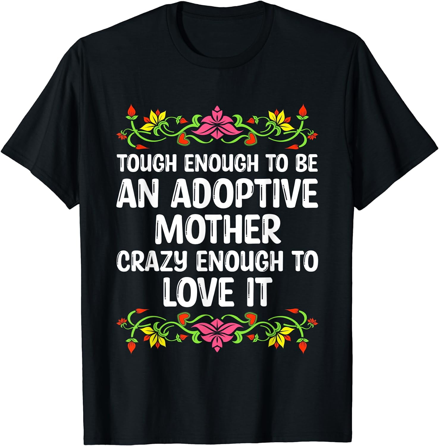 Adoption Parents Adopted Funny Stepmom T-Shirt - Walmart.com