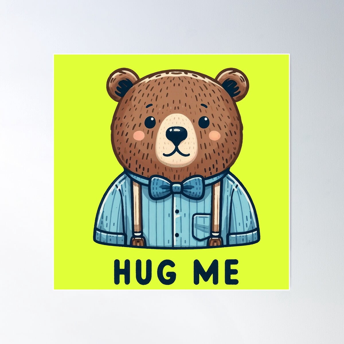 Adorable Bear "Hug Me" Cute Cartoon Design Poster Wall Art, Modern Wall ...