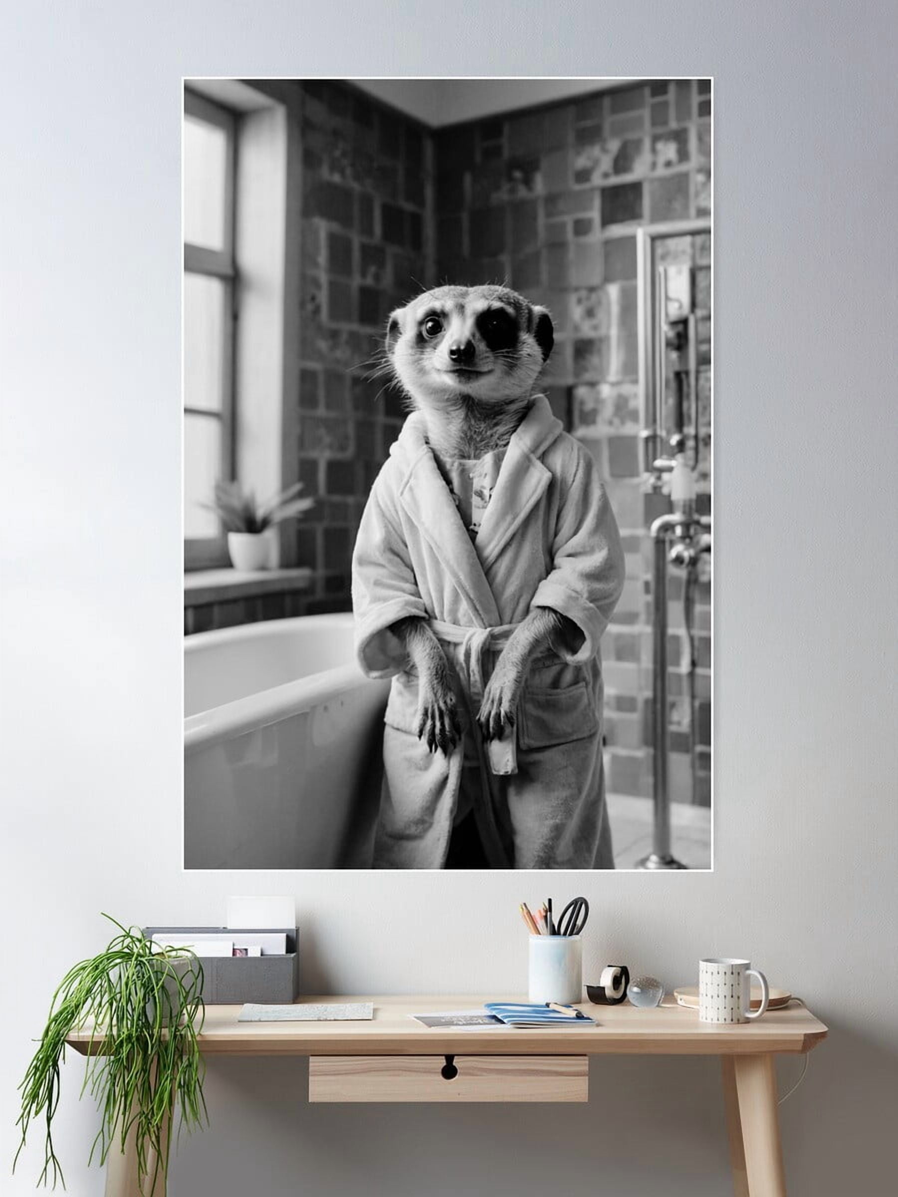 Adorable Meerkat In Bathrobe Poster Wall Art Modern Wall Decor For ...