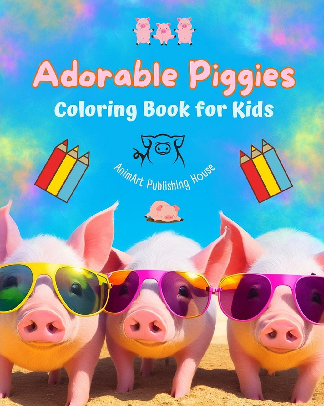 Adorable Piggies - Coloring Book for Kids - Creative Scenes of Funny ...