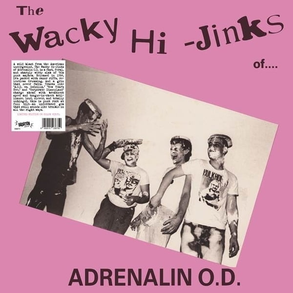 Adrenalin Od - The Wacky Hi-Jinks Of Adrenalin O.D. - Music ...