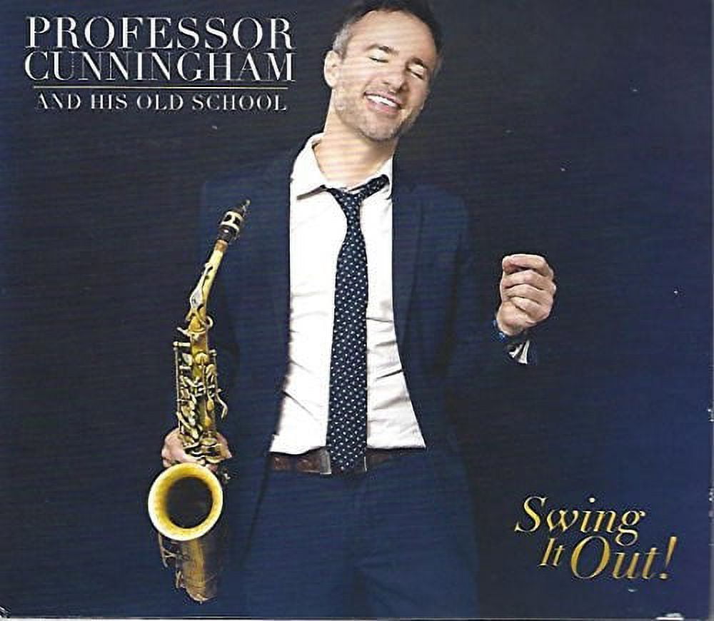 Adrian Cunningham - Professor Cunningham & His Old School: Swing It ...