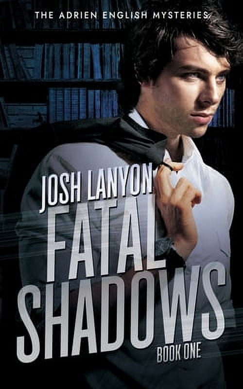 Adrien English Mysteries: Fatal Shadows: The Adrien English Mysteries 1 ...