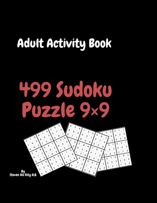 Adult Activity Book 499 Sudoku Puzzle 9×9: Large Print: Levels From ...