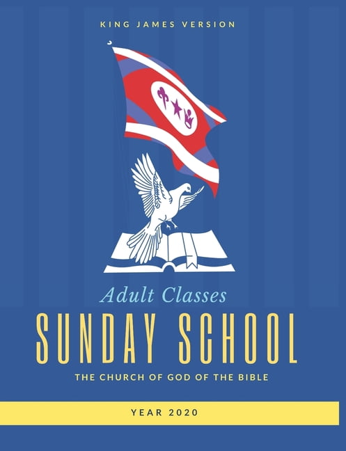 Adult Classes Sunday School Year 2020 King James Version, (Paperback ...