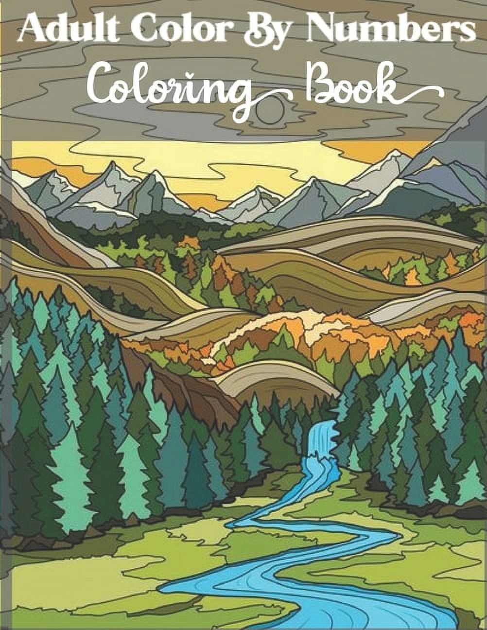 Adult Color by numbers coloring book: Beautiful 50 Simple Designs for ...