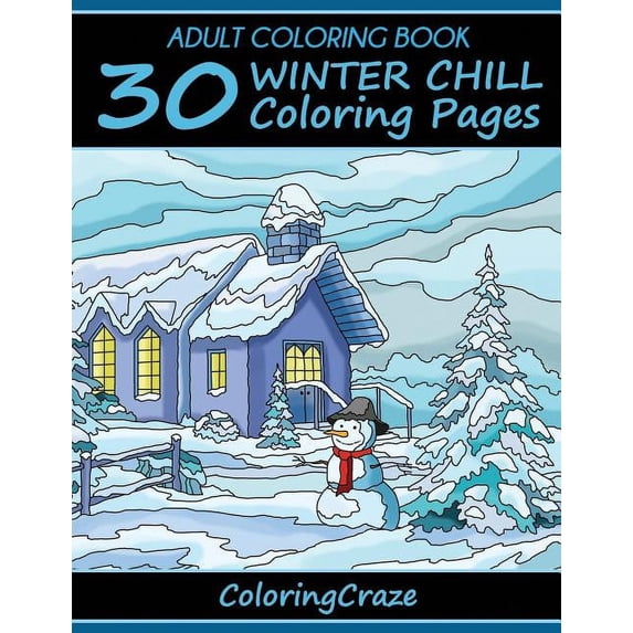 Colorful Seasons Adult Coloring Book: 30 Winter Chill Coloring Pages ...