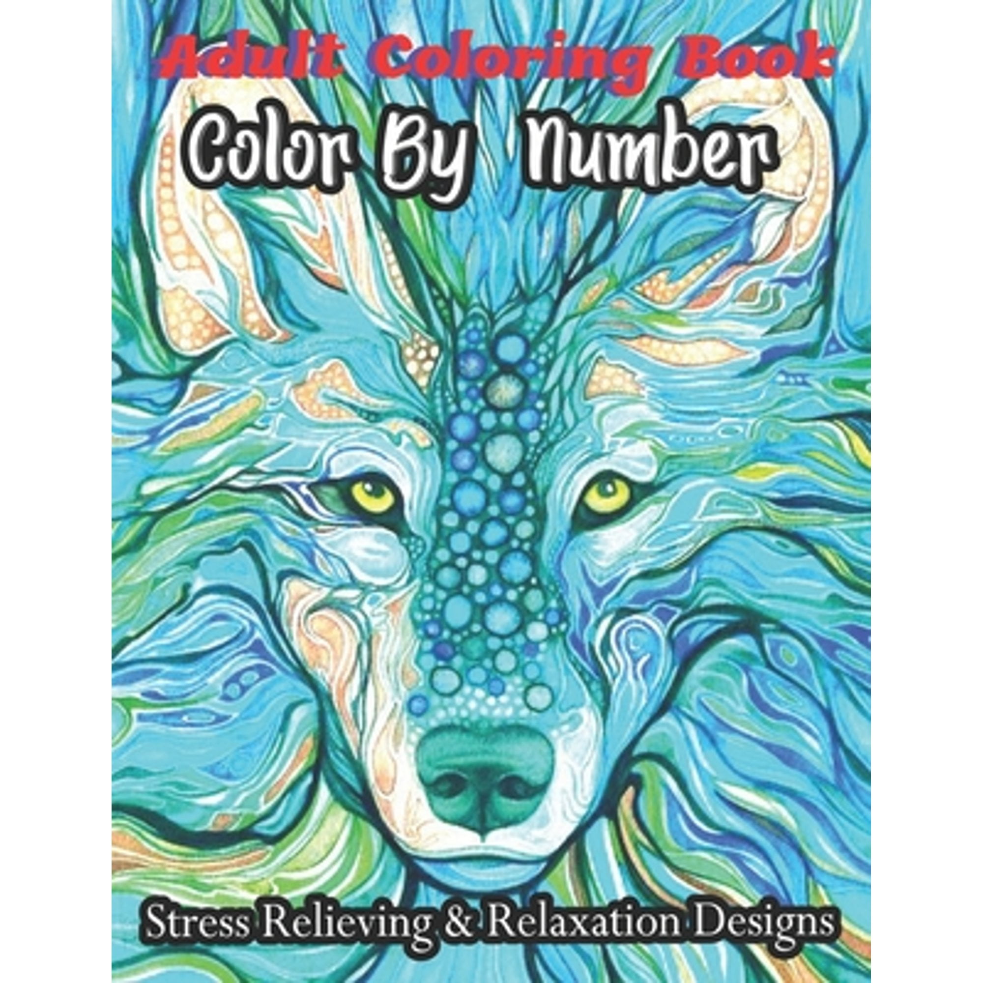 Adult Coloring Book Color By Number Stress Relieving & Relaxation ...