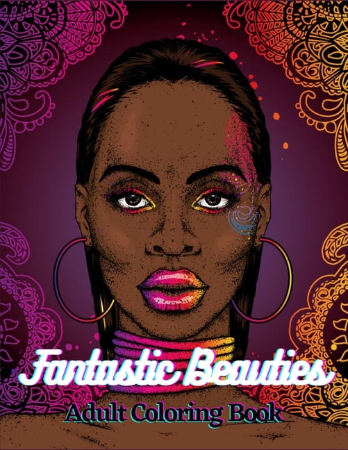 Adult Coloring Book Fantastic Beauties Stress Relief Coloring Book