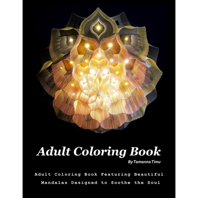 Adult Coloring Book: Featuring Beautiful Mandalas Design (A new ...