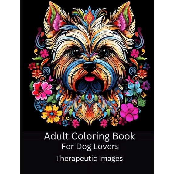Adult Coloring Book For Dog Lover Therapeutic Images, (Paperback ...