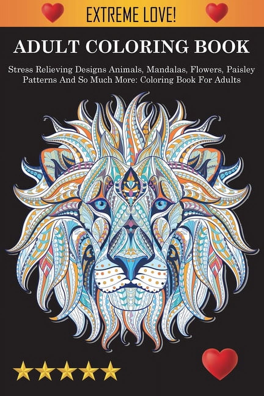 Adult Coloring Book: Stress Relieving Designs Animals, Mandalas ...