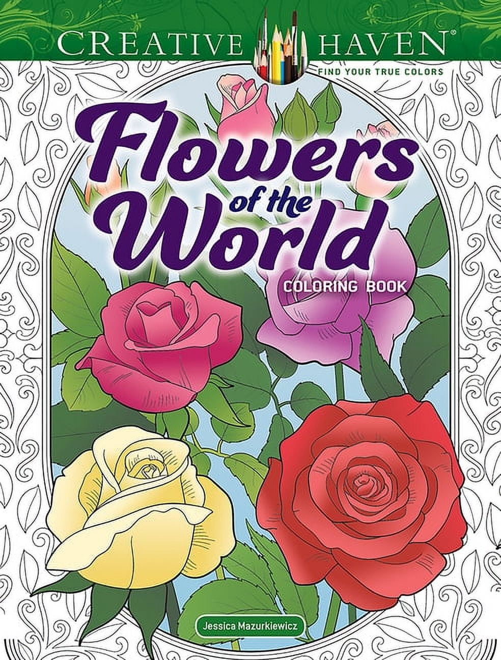 Adult Coloring Books: Flowers & Plan Creative Haven Flowers of the ...