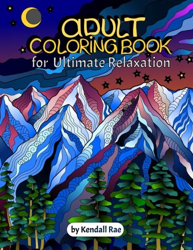 Pre-Owned Adult Coloring Books by Kendall Rae: Ultimate Relaxation ...