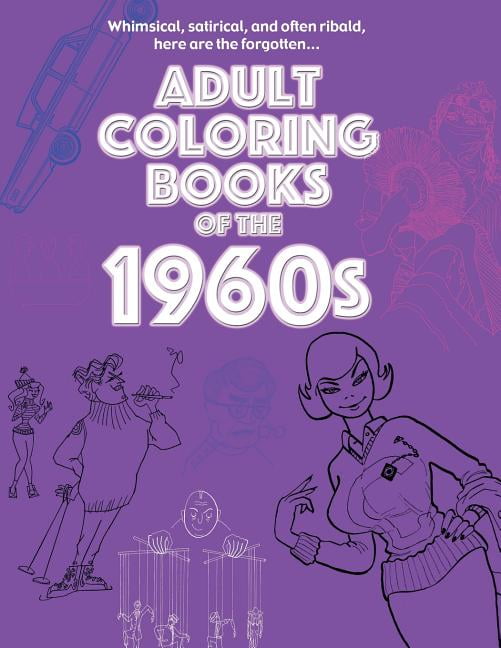 Adult Coloring Books of the 1960s (Paperback) - Walmart.com