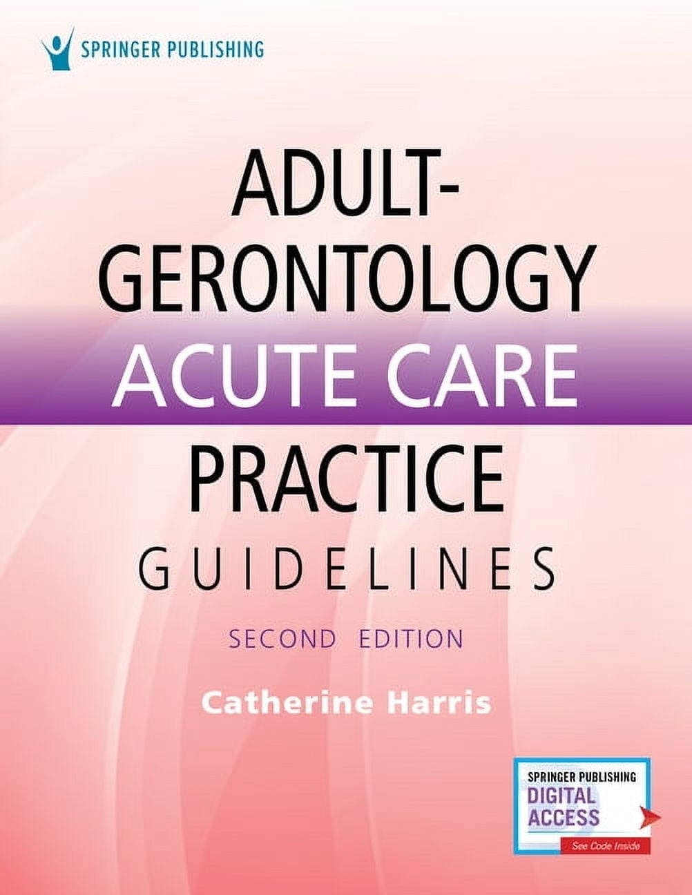 Walmart's Adult-Gerontology Acute Care Practice Guidelines - Second ...