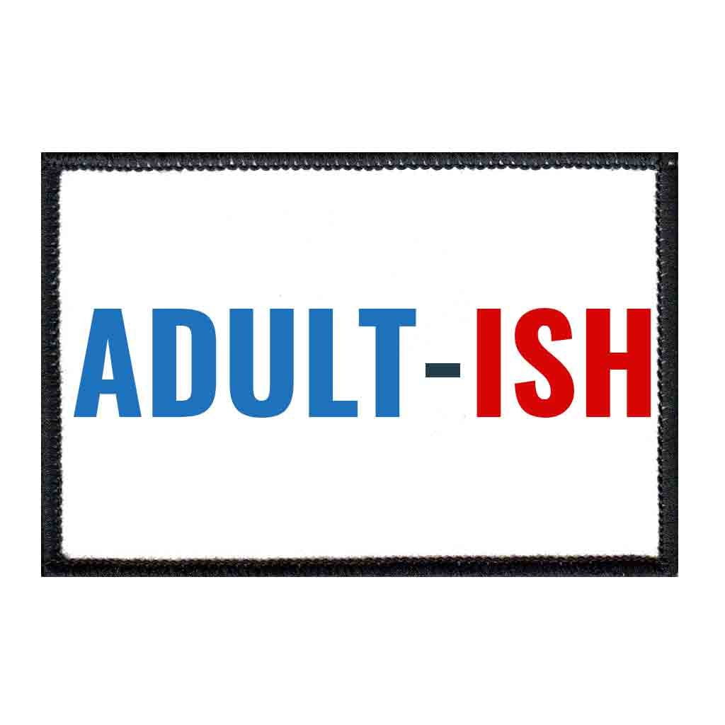 Adult-Ish - Removable Patch - Walmart.com